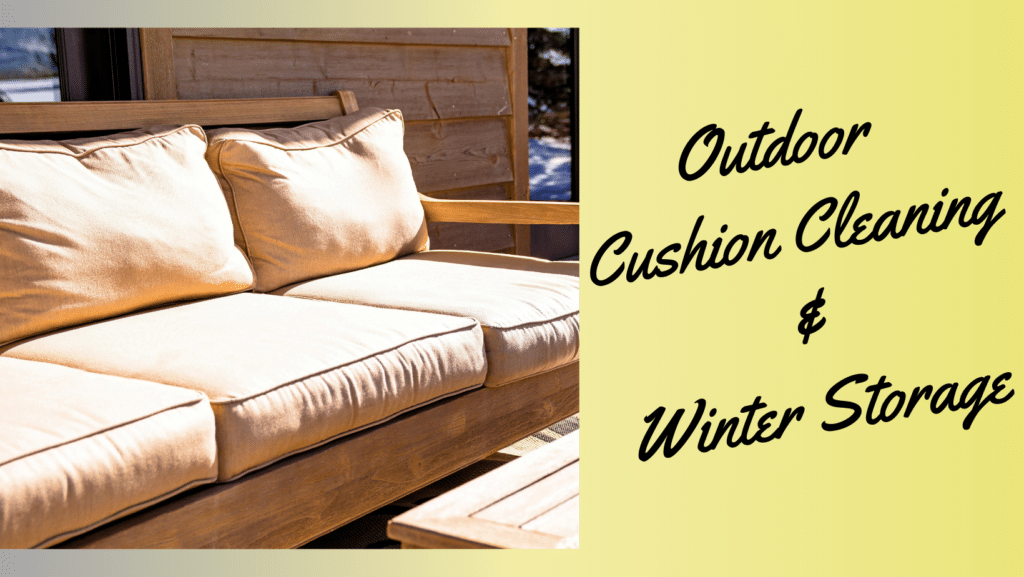 An Introduction to Outdoor Cushion Cleaning & Winter Storage - Atiyeh Bros.